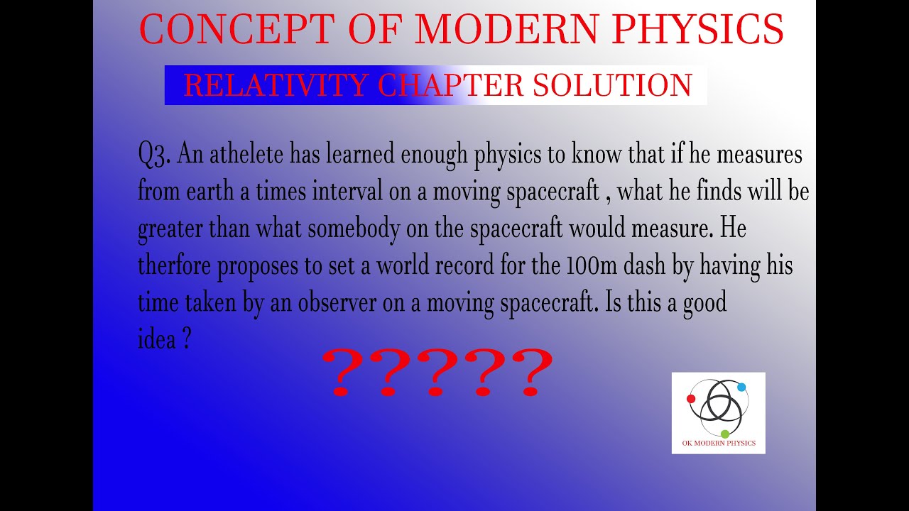 Chapter 1(Relativity), Q3 | CONCEPT OF MODERN PHYSICS by ARTHUR BEISER ...