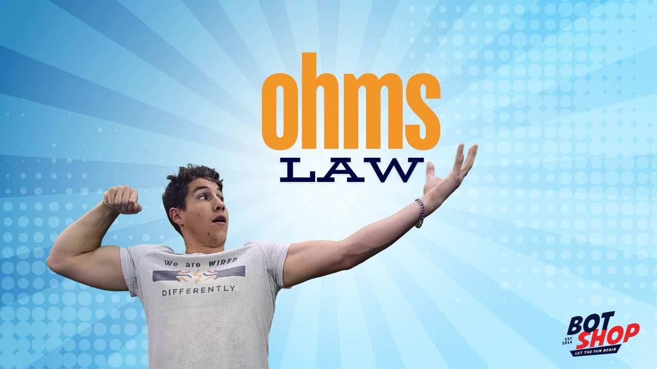 Bot Shop - Getting Started with Electronics Ohms Law - YouTube