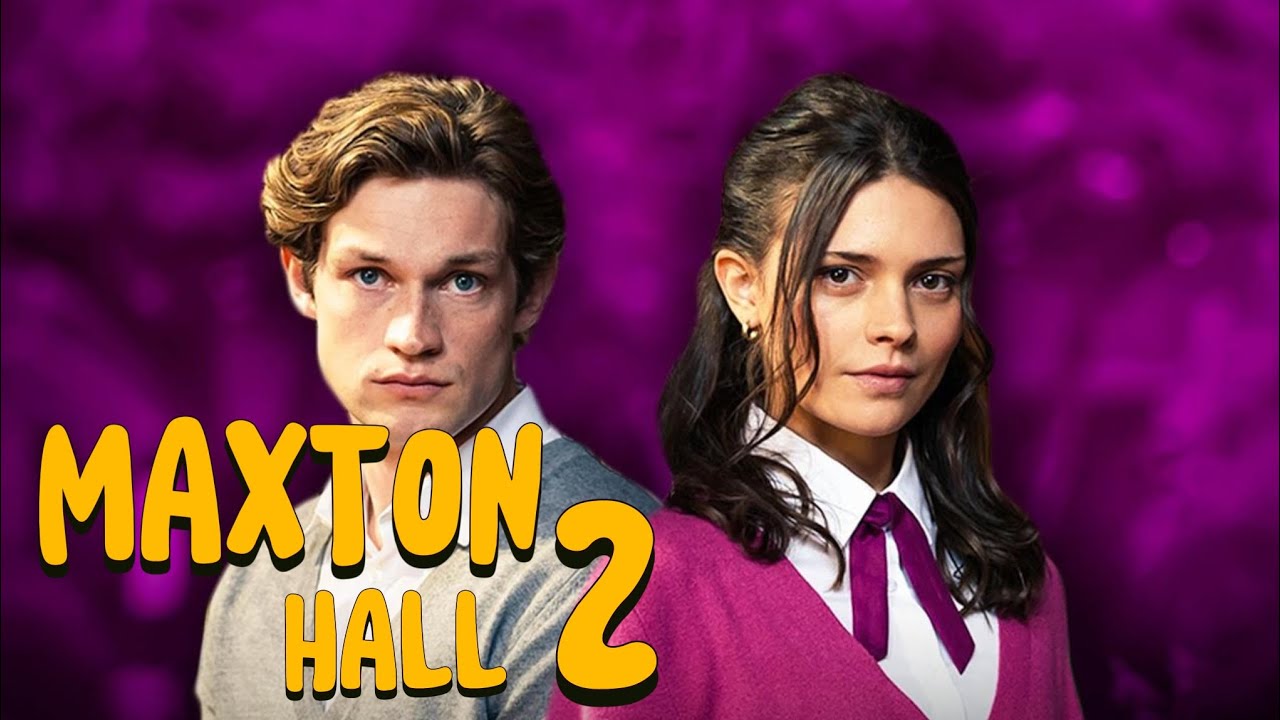 Maxton Hall Season 2 Trailer | Maxton Hall Season 2 Release Date ...