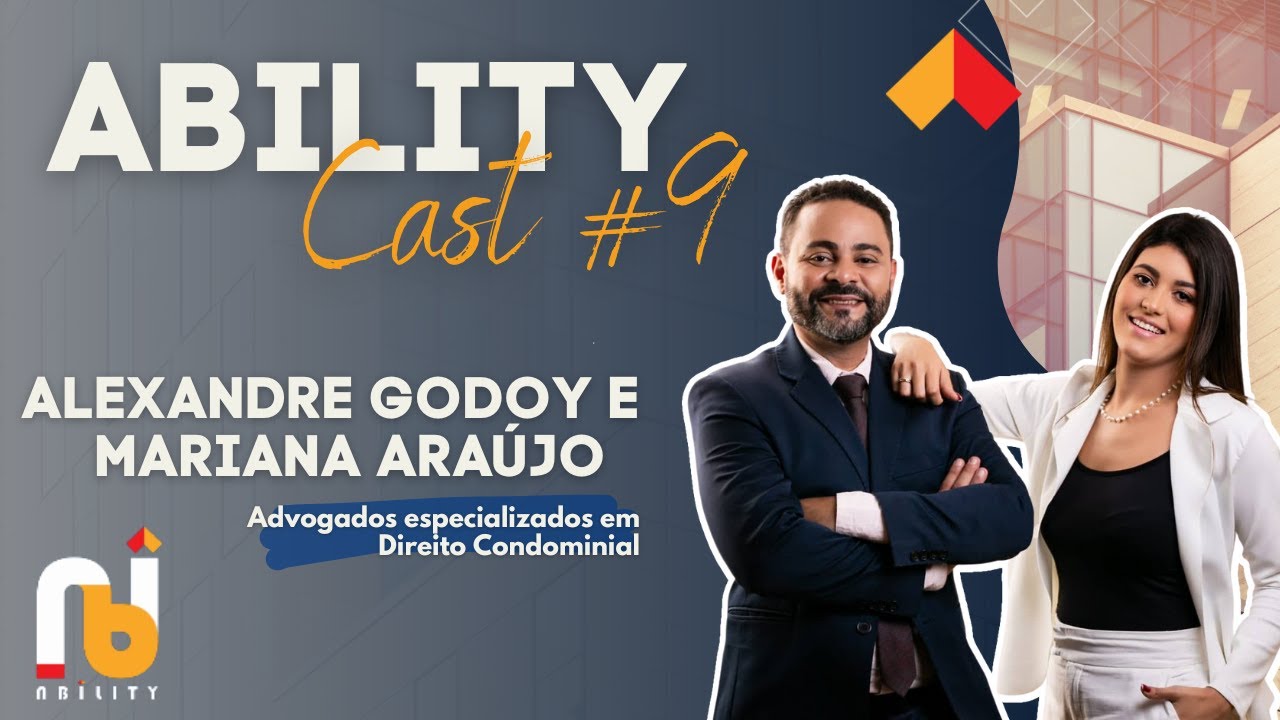 ABILITY CAST #9 | ALEXANDRE GODOY e MARIANA ARAÚJO - YouTube