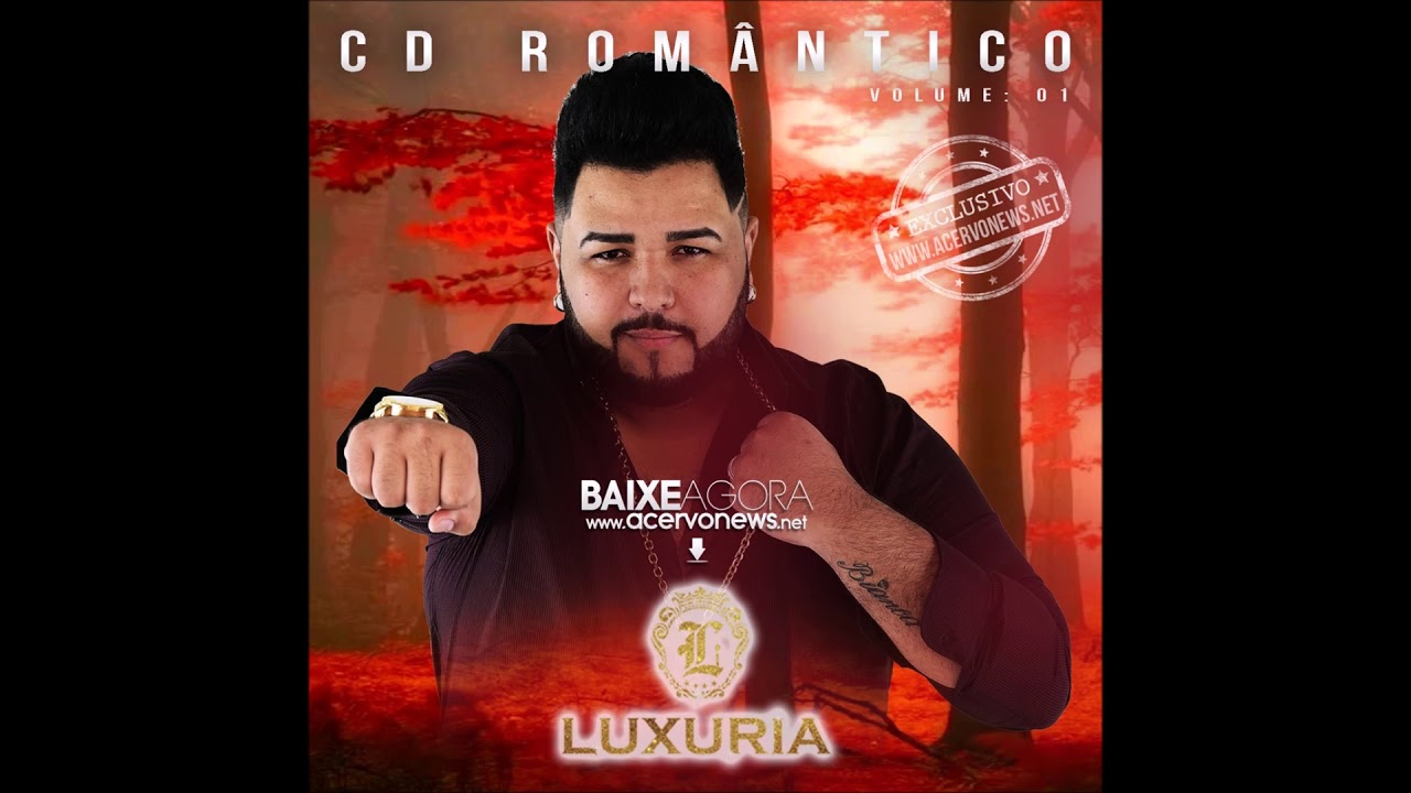 Banda Lúxuria - Vol.01 - CD Romântico 2018 - [CD COMPLETO] - YouTube
