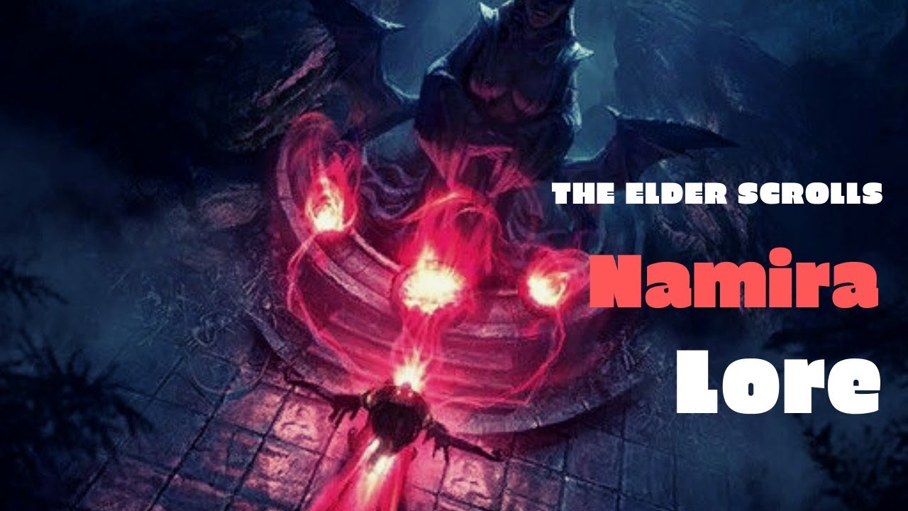Namira | The Elder Scrolls Lore - YouTube