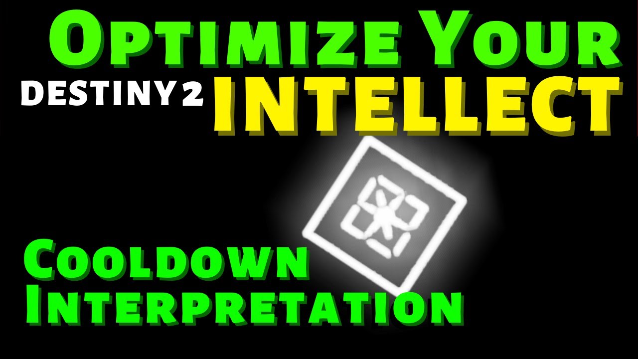 You DON'T need max intellect! Tier cooldown interpretation - Destiny 2 ...