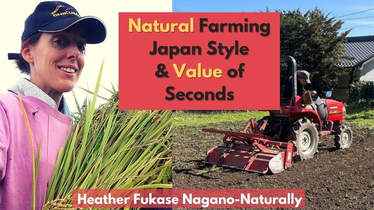 Japan Organic Farming Style & Value of Seconds | Nagano Naturally ...