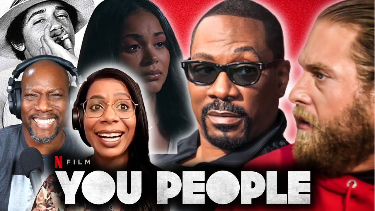 You People NetFlix REACTION and REVIEW - YouTube