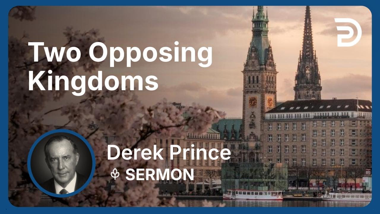Two Opposing Kingdoms | Part 4 - The Good News of the Kingdom (Volume 1 ...