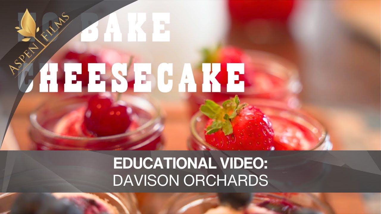 Davison Orchards | Educational Video | No Bake Cheesecake - YouTube