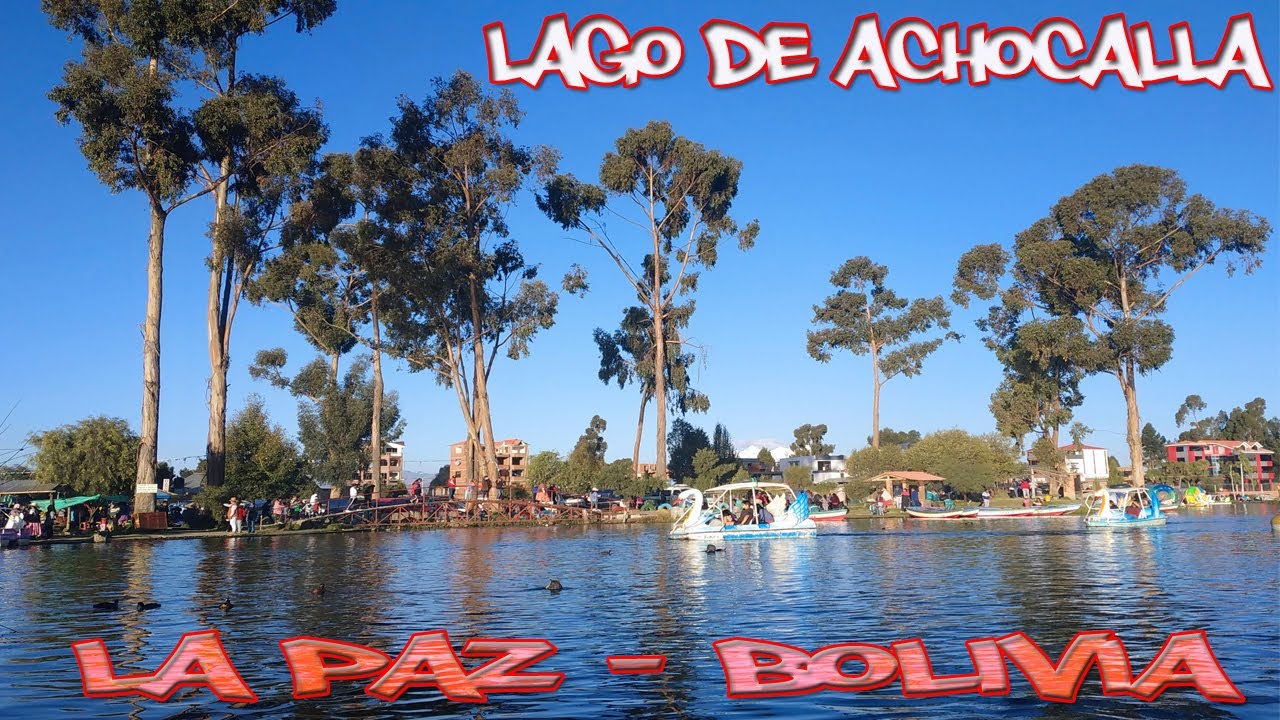 Achocalla│Lago│La Paz - Bolivia│El Tio Borikua. - YouTube