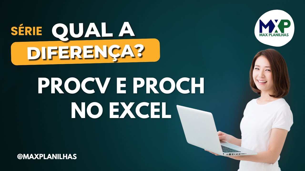 [EXCEL] PROCV x PROCH no Excel: Entenda a Diferença com Exemplos ...