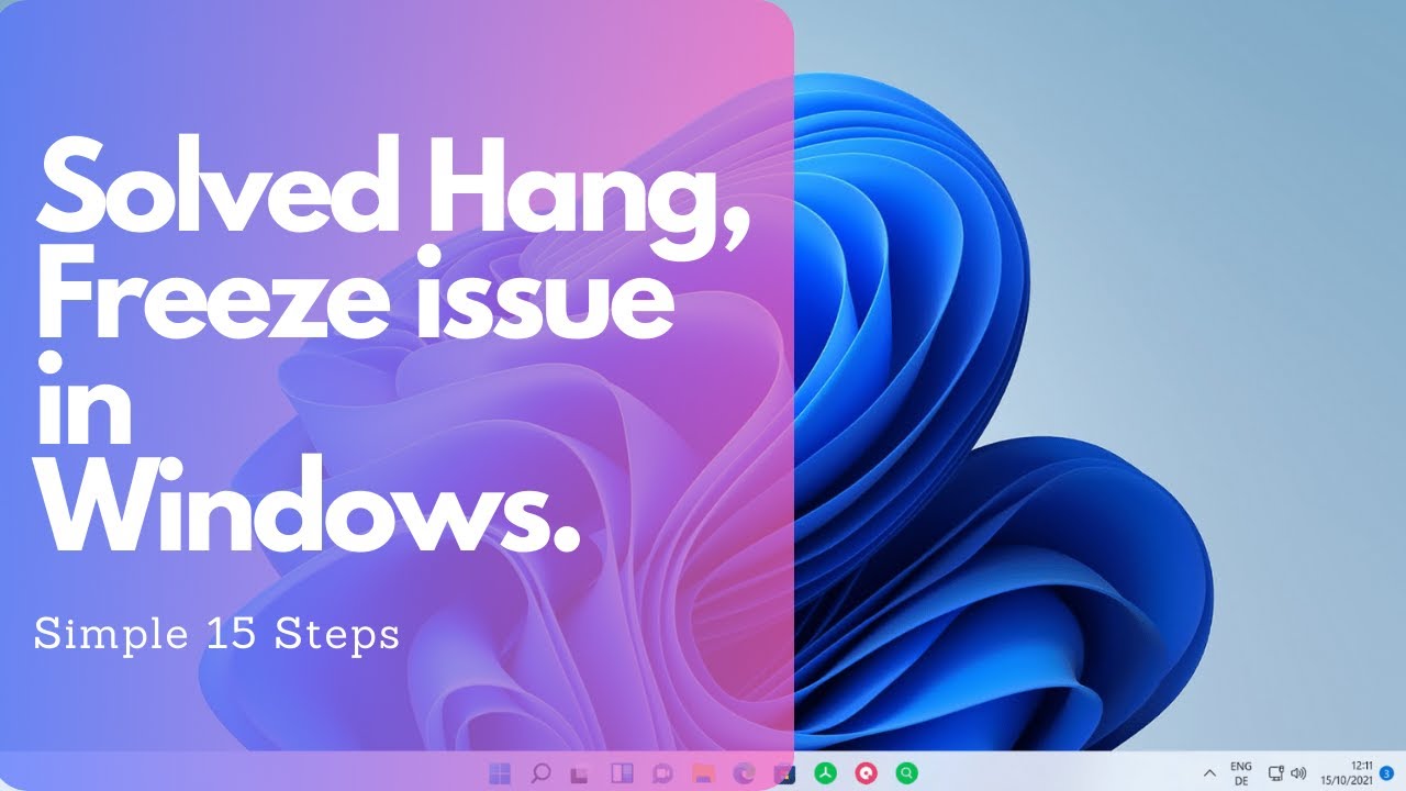 Solve Hanging, Freeze issue in Windows with simple steps - YouTube