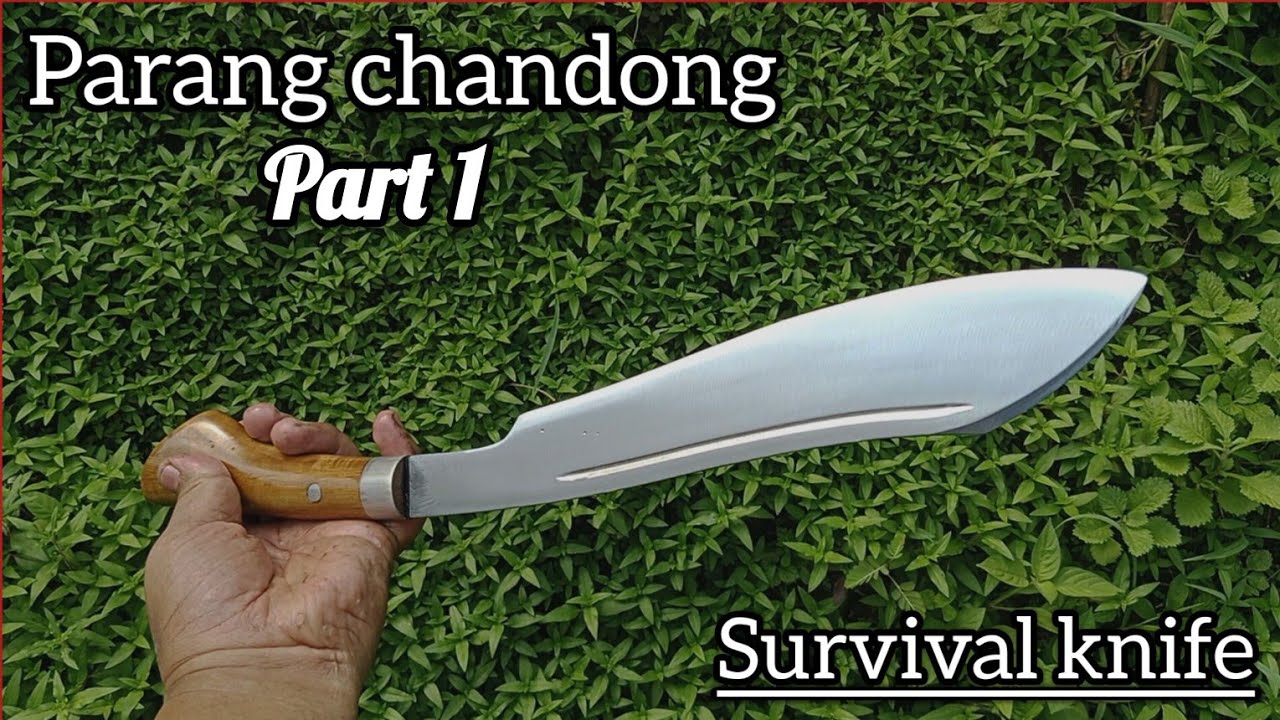 proses pembuatan parang chandong super kuat dari bar chinsaw part 1 ...