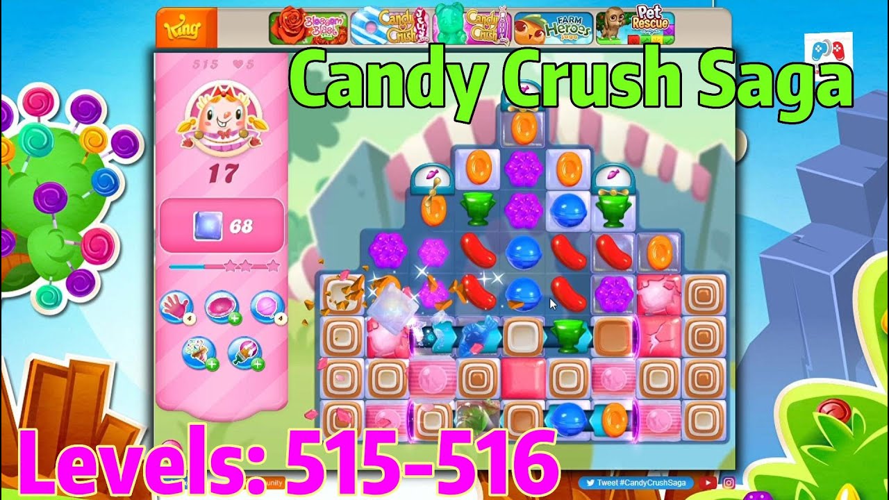 Candy Crush Saga Game, Levels 515-516: Sweet Challenges Await! - YouTube