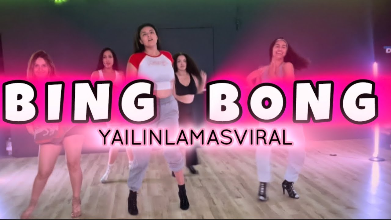 BING BONG | YAILINLAMASVIRAL | HEELS CHOREOGRAPHY - YouTube