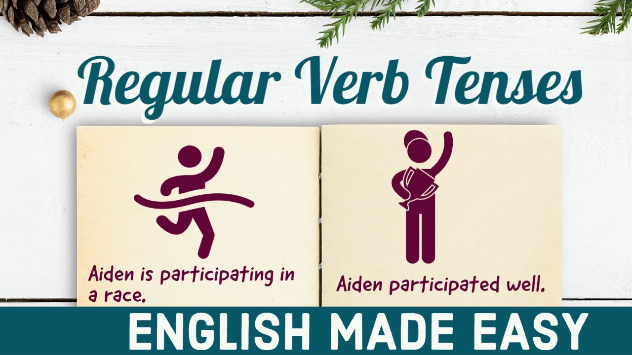 Regular Verb Tenses - YouTube