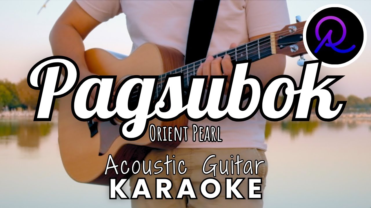 Pagsubok by Orient Pearl (Lyrics) | Karaoke Acoustic Guitar - YouTube
