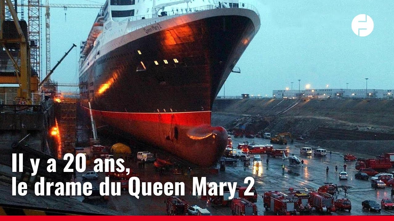 Il y a 20 ans, le drame du Queen Mary 2 faisait plusieurs morts et ...