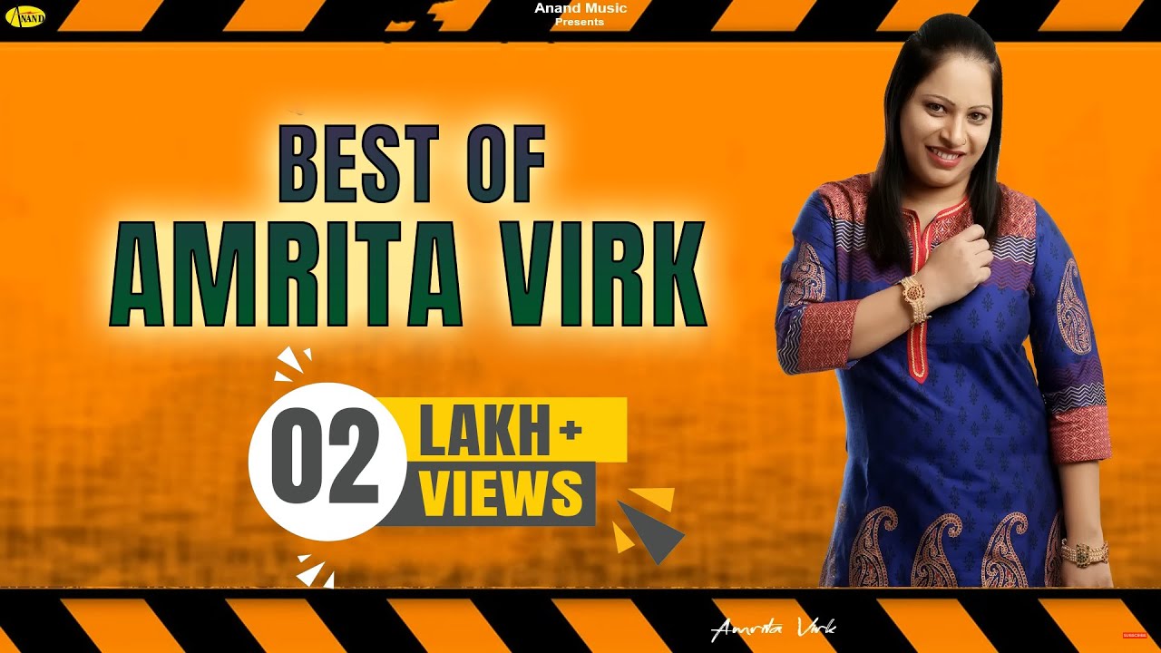 BEST OF AMRITA VIRK l AUDIO JUKEBOX FULL ALBUM l LATEST PUNJABI SONGS ...