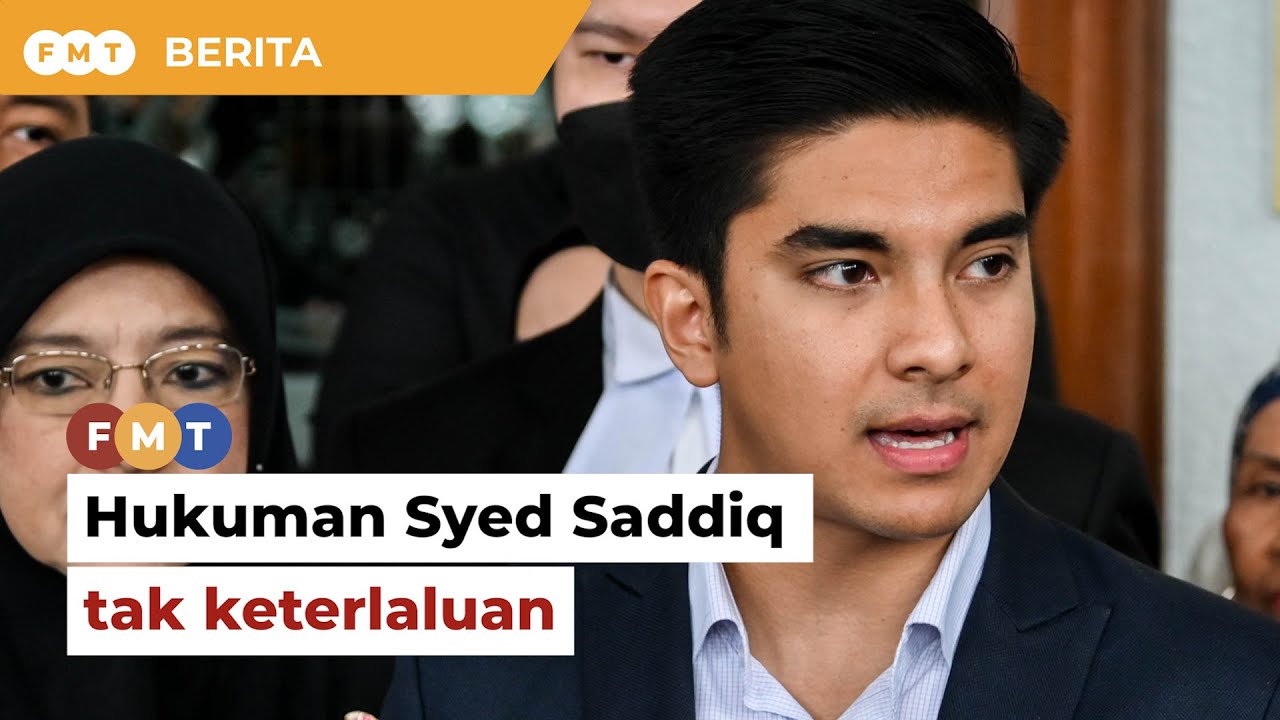 Hukuman penjara 7 tahun, sebatan Syed Saddiq tak keterlaluan, putus ...