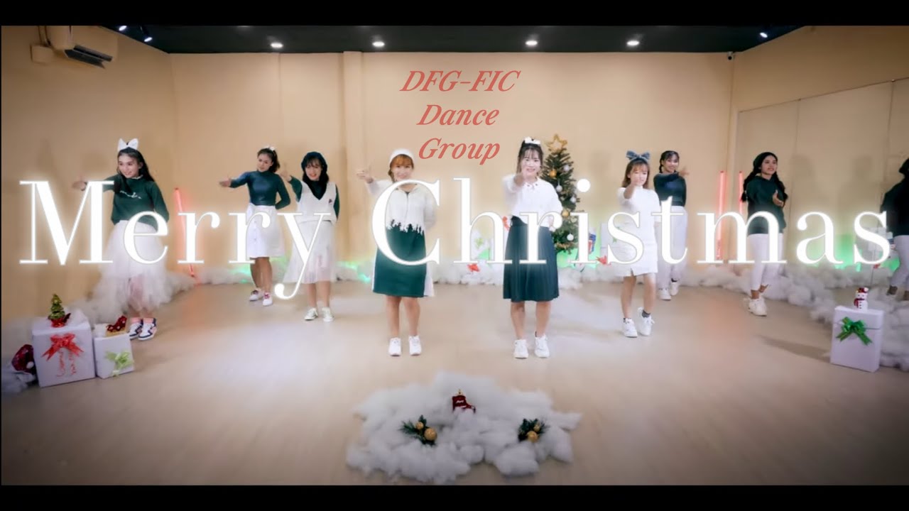 Merry Christmas 2021 - Merry Christmas Dance /DFG-FIC dance group - YouTube