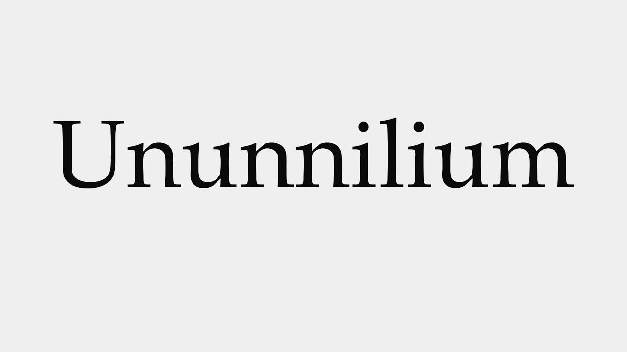 Ununnilium