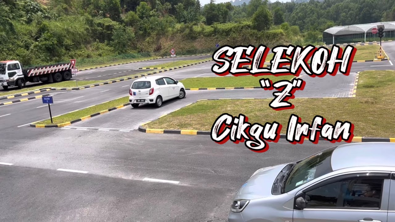 CARA MUDAH MELAKUKAN SELEKOH “Z” (CIKGU IRFAN) - YouTube