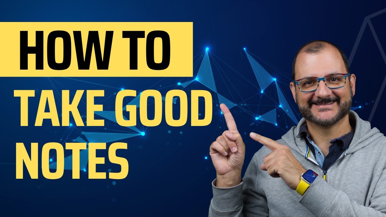 7 Suggestions on How To Take Good Notes in 2024 - YouTube