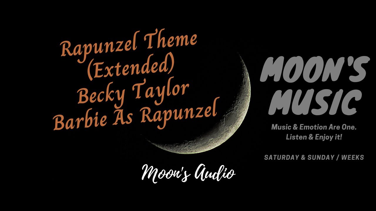 Rapunzel Theme (Extended) - Becky Taylor ♪ | Barbie As Rapunzel OST ...