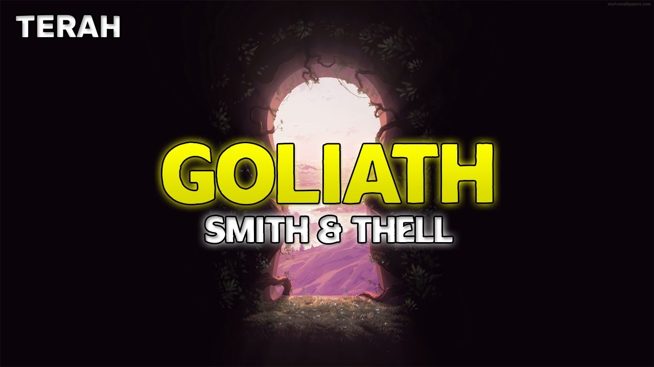 Smith & Thell - Goliath (Sub. Español) - YouTube