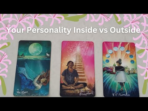 Your Personality Inside vs Outside 🔮 Pick A Card 🔮 psychic tarot ...