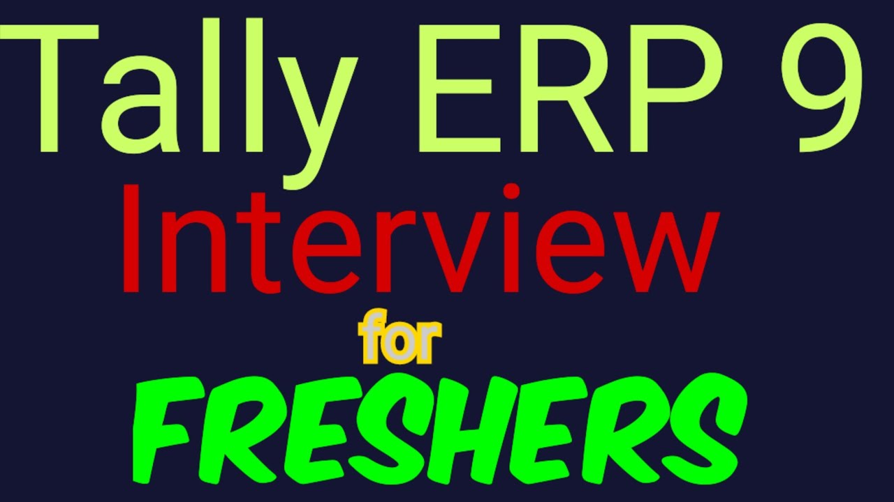Tally Accounting Interview questions & answers for Freshers # ...