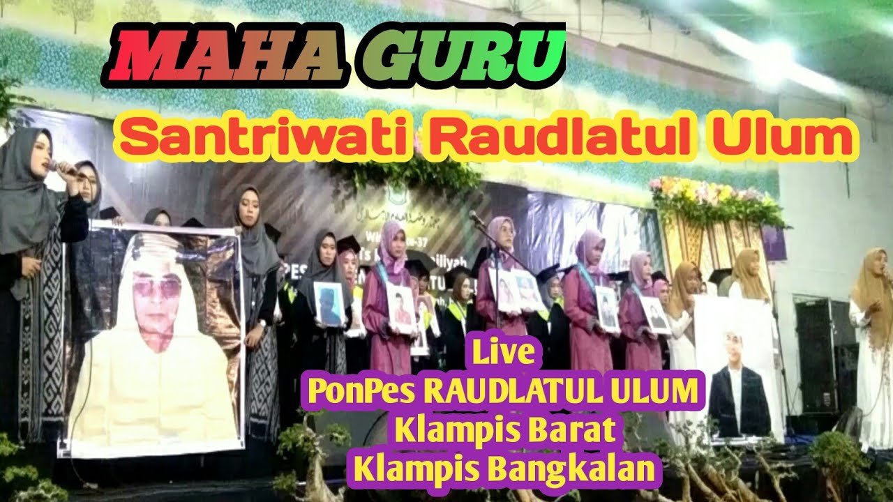 MAHA GURU~ WISUDAWATI RAUDLATUL ULUM Live Halaman RAUDLATUL ULUM Ds ...