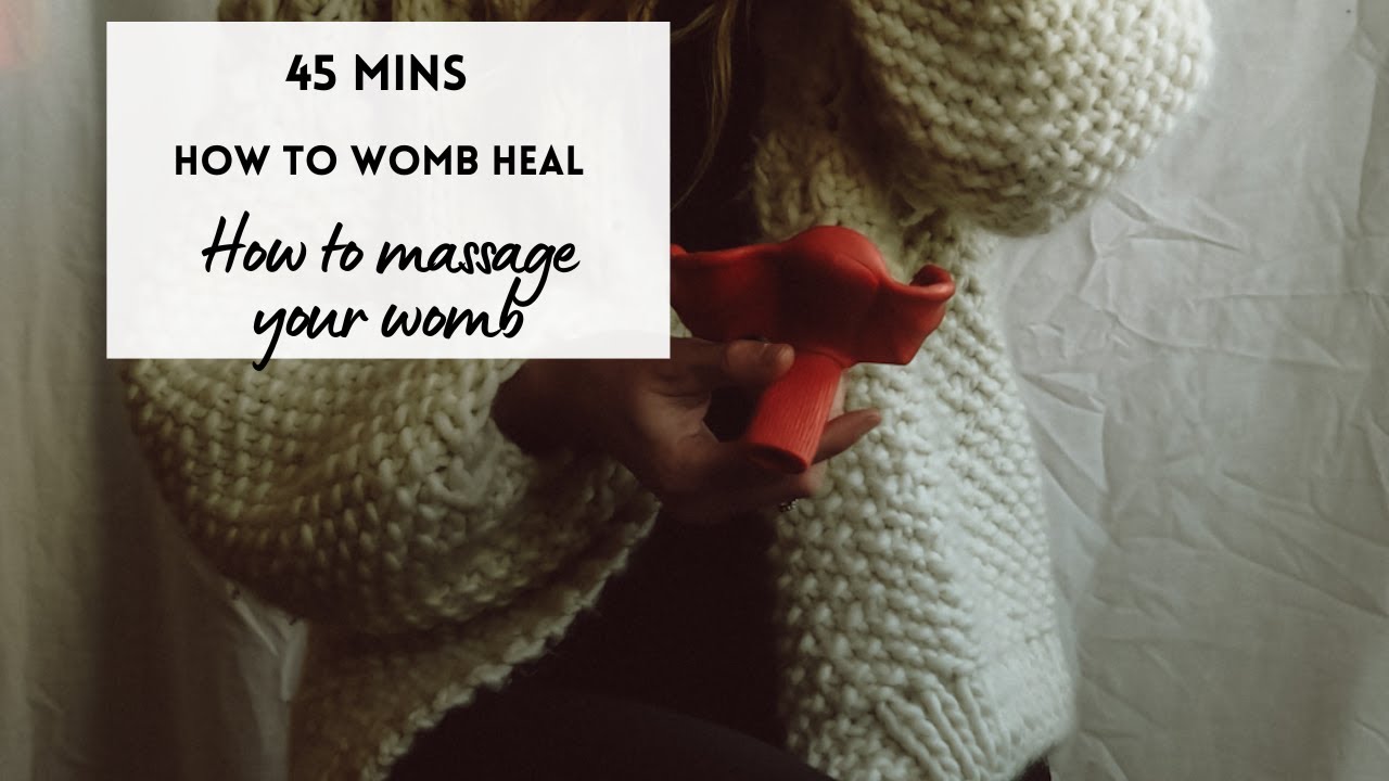 How To Womb Heal - YouTube