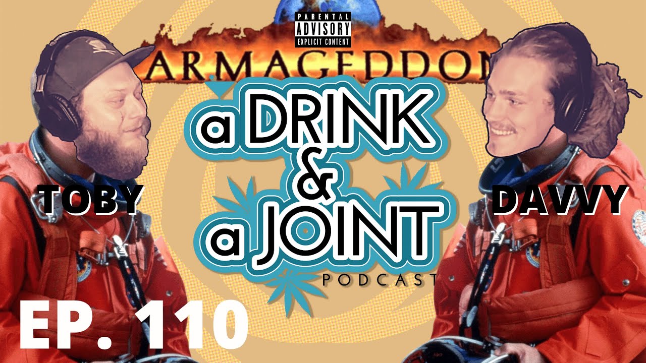 Personal Armageddon- A Drink & A Joint | Ep.110 - YouTube