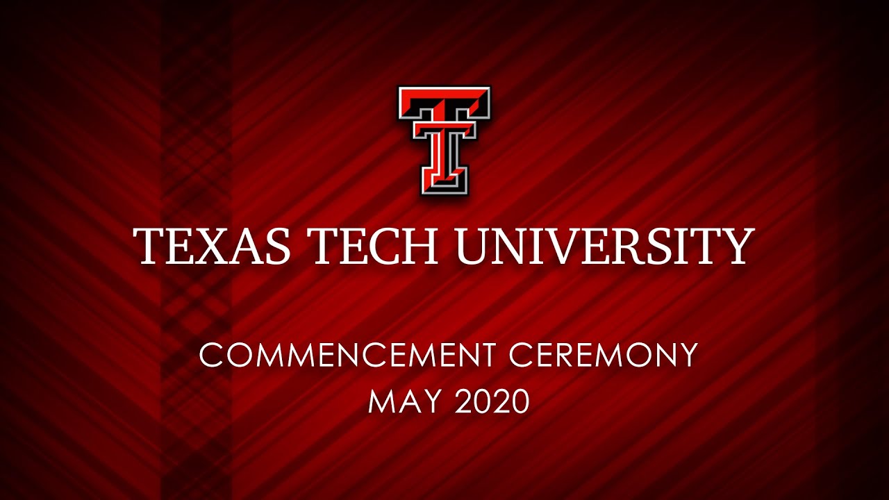 Texas Tech | University Programs and Wind Energy Commencement | May ...