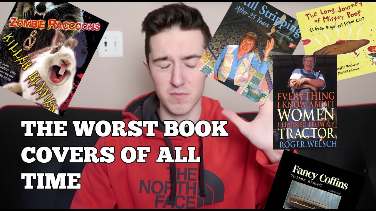 THE 5 WORST BOOK COVERS EVER CREATED YouTube the-5-worst-book-covers-ever-created-youtube