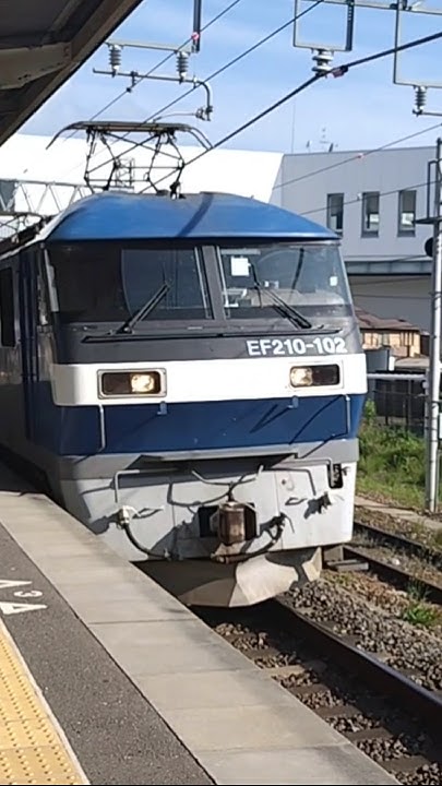 JR貨物 EF210-102号機 桃太郎 貨物列車 膳所駅 #鉄道 #貨物列車 #貨物 #jr貨物 #ef210 #電気機関車 #貨物列車通過 #貨物列車ef210 - YouTube