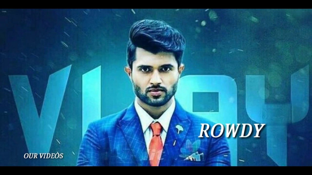 vijay devarakonda new movie rowdy Anthem - YouTube