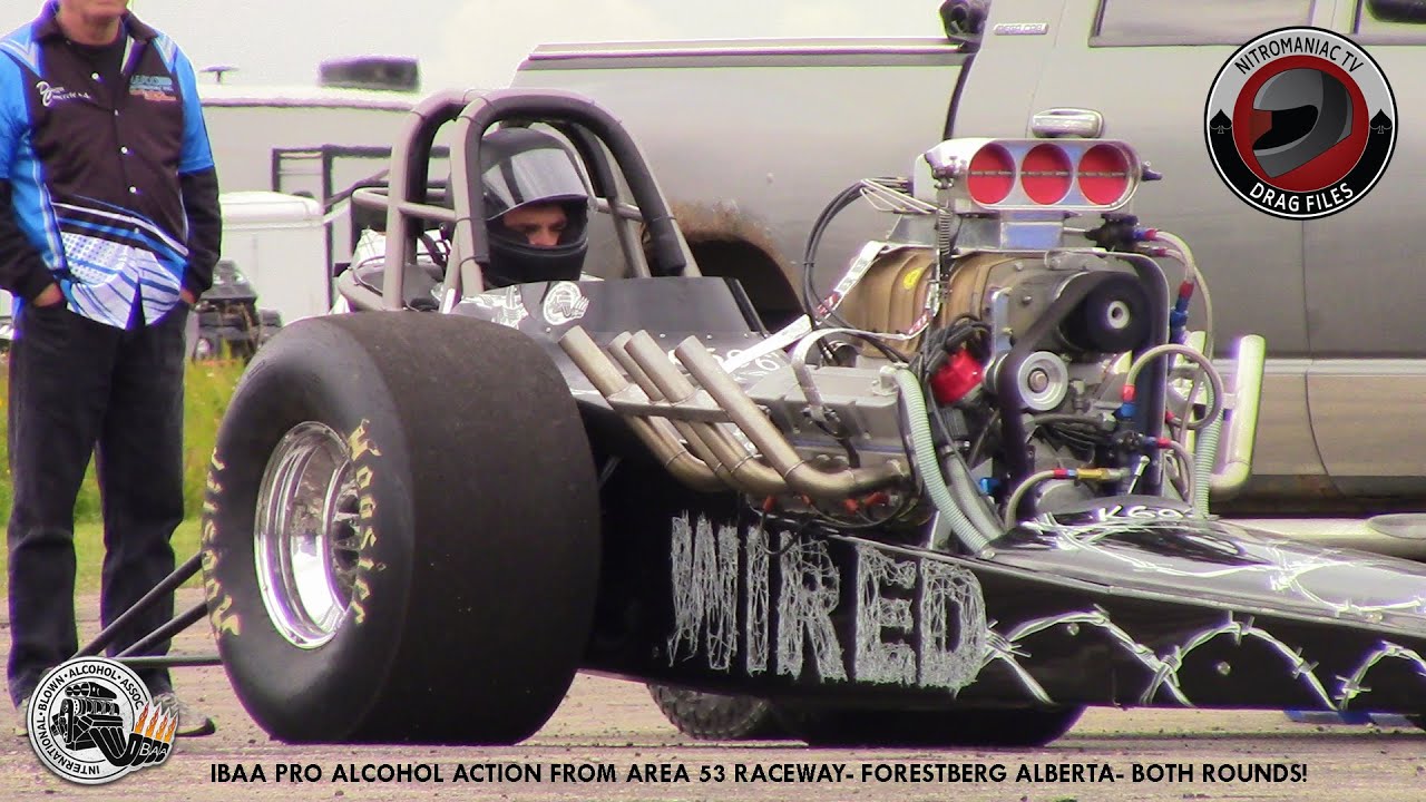 IBAA PRO ALCOHOL ACTION FROM AREA 53 RACEWAY- FORESTBERG ALBERTA- BOTH ...