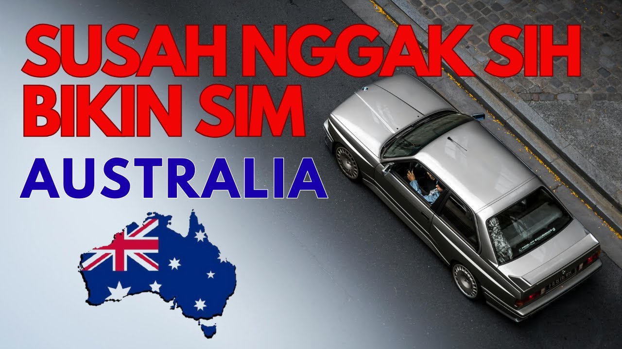 Cara Membuat SIM Australia di Sydney, Pengalaman Lengkap Step by Step ...