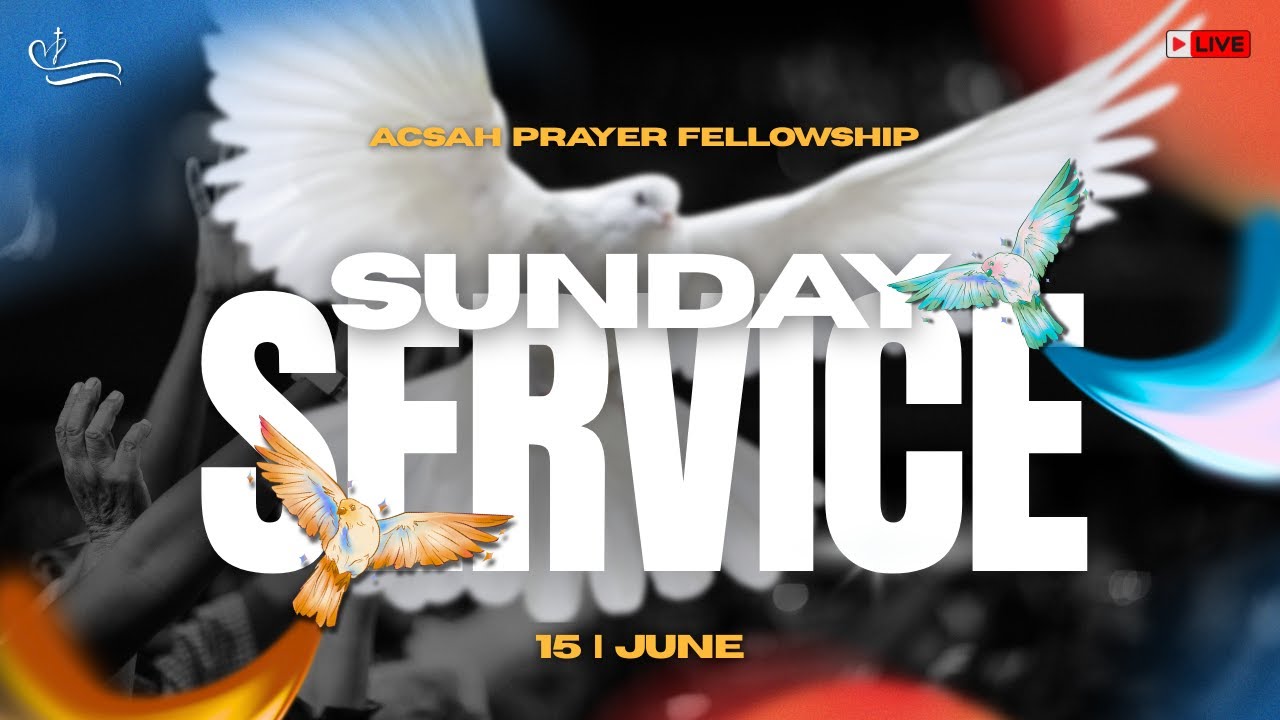 Sunday Service Live - Acsah Prayer Fellowship - YouTube