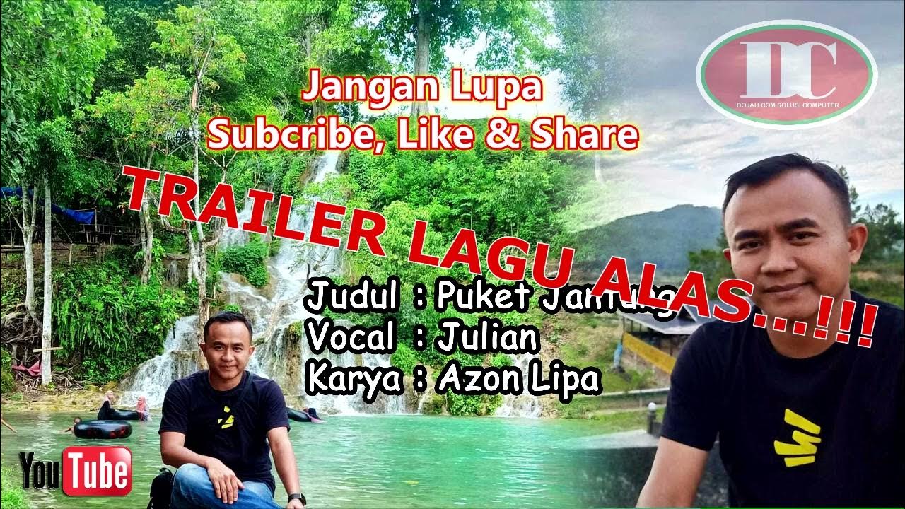 Trailer Lagu Alas "Puket Jantung" - YouTube