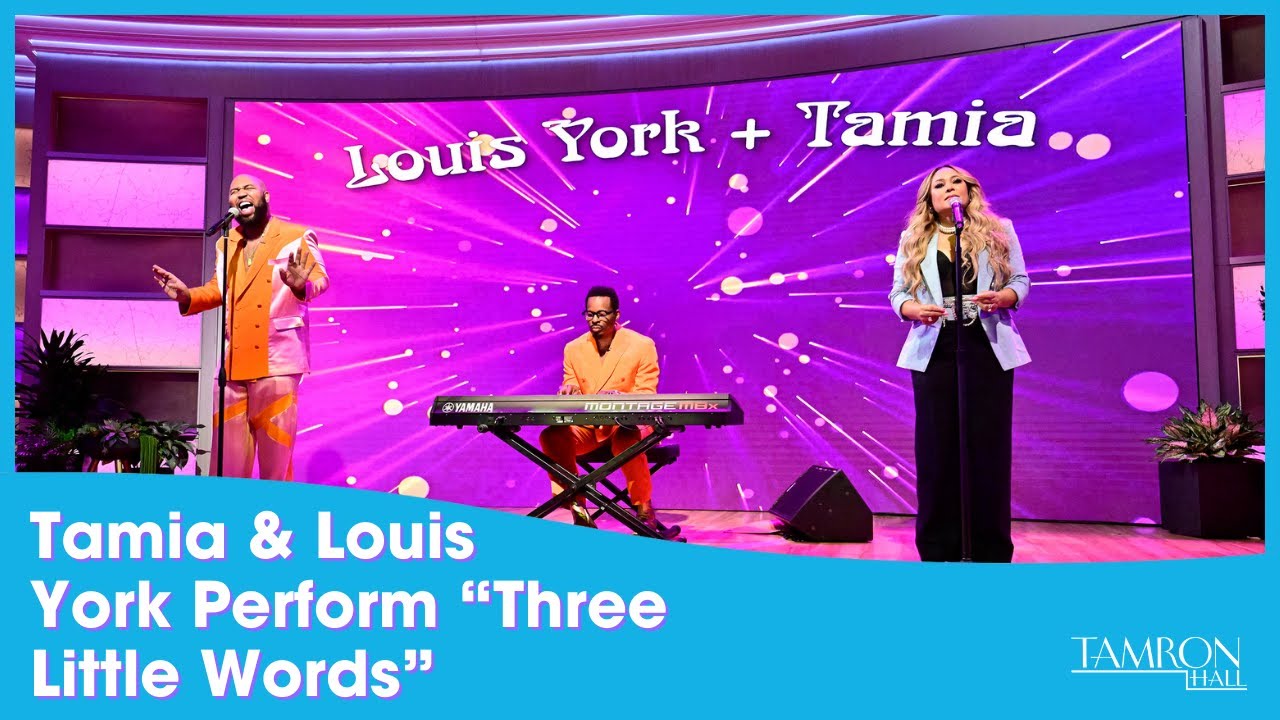 Tamia & Louis York Perform “Three Little Words” on “Tamron Hall” - YouTube