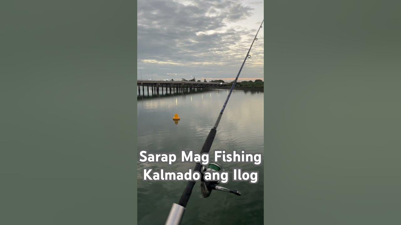 Sarap Mag Fishing | Kalmado ang Ilog - YouTube