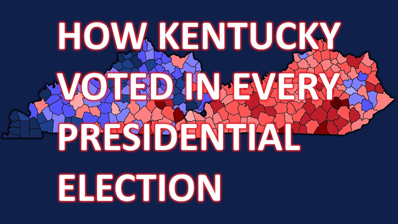 Kentucky Presidential Voting History - YouTube