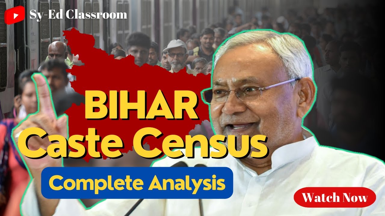 Bihar Caste Census : Complete Analysis | Honi Ya Unhoni? | Sy-Ed Classroom #syedclassroom #bihar ...