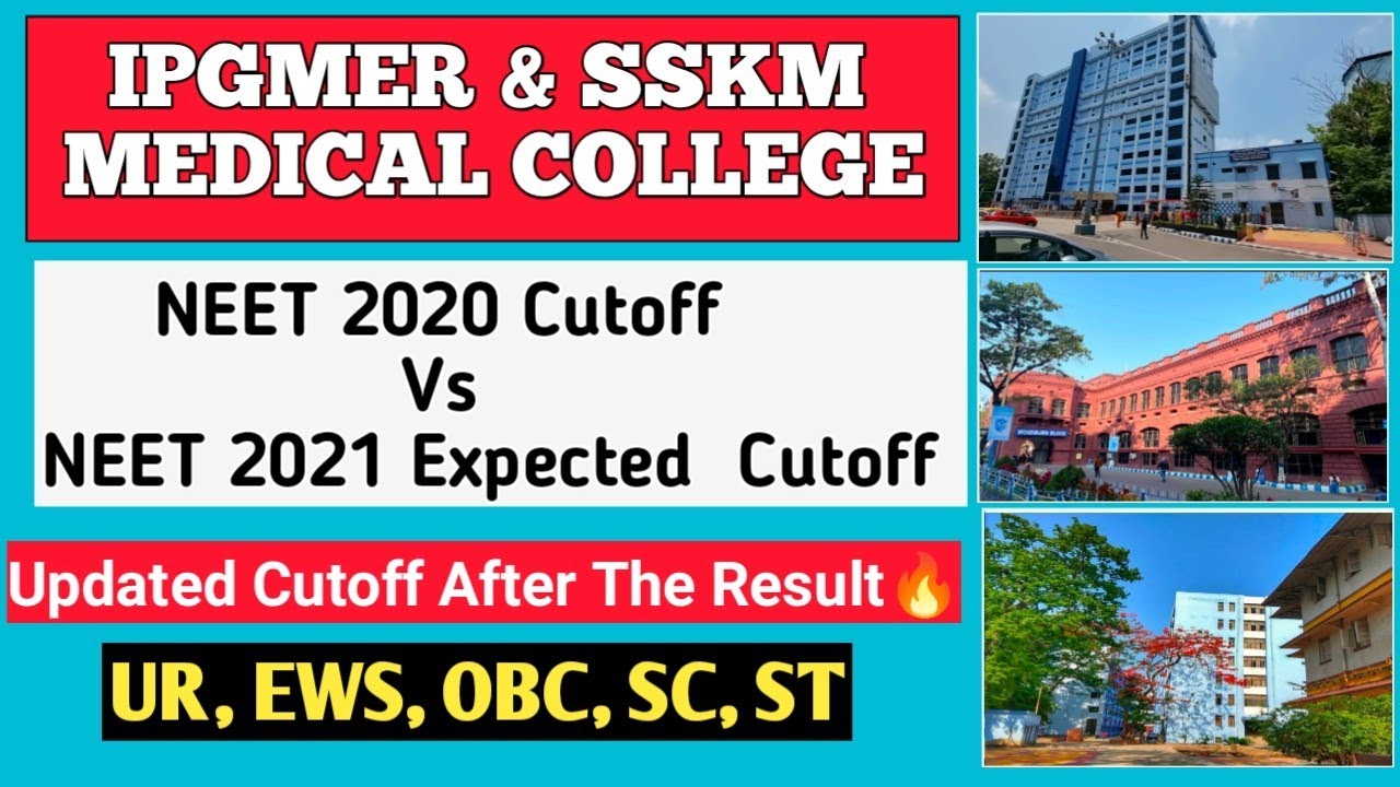 IPGMER & SSKM Medical College || NEET 2021 Expected Cutoff category ...