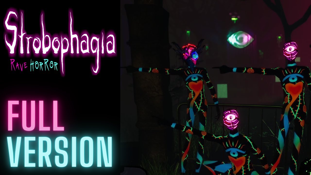 STROBOPHAGIA - RAVE HORROR | Full Version | No Commentary - YouTube