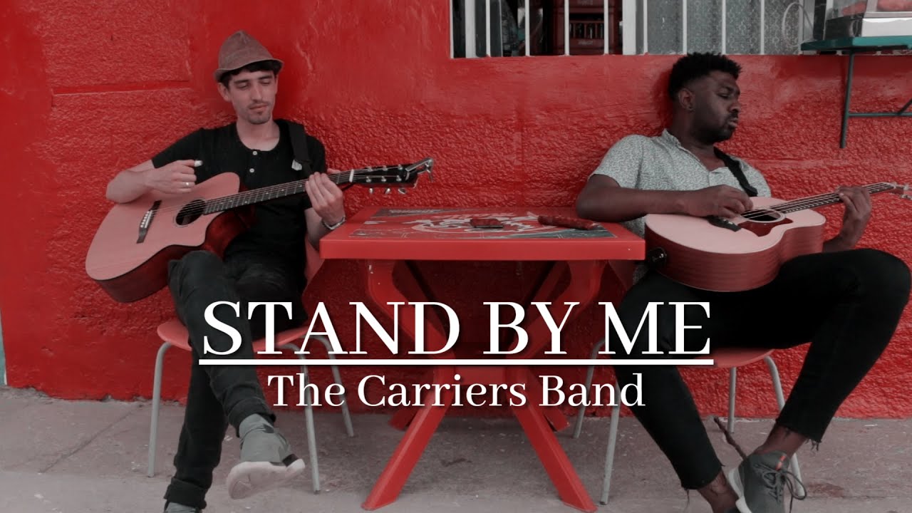 Stand by me Cover - The Carriers Band - Sesión Orgánica - YouTube