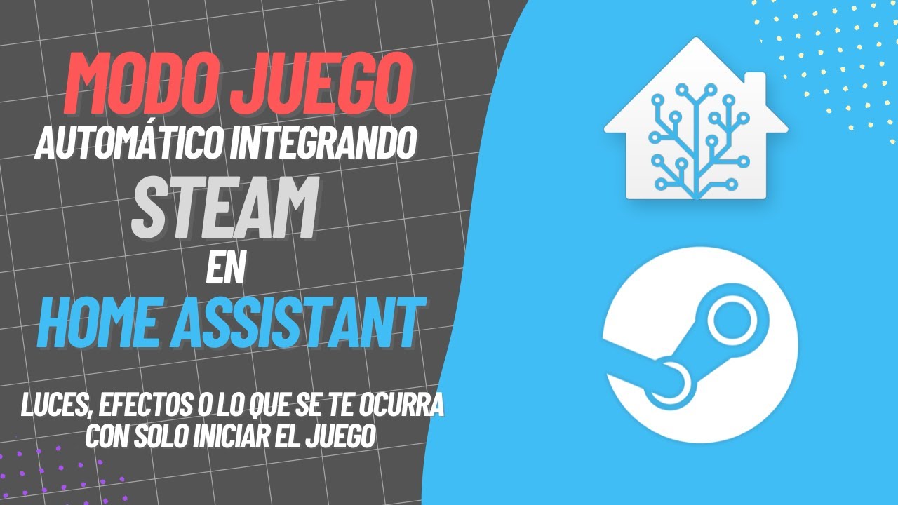 Integra Steam con Home Assistant para ejecutar automatizaciones al jugar - YouTube