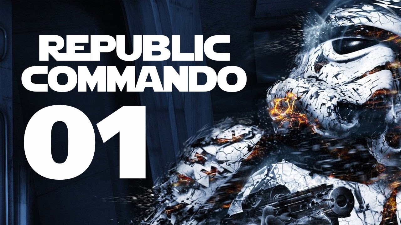 Republic Commando PC Gameplay - Part 1 (STAR WARS - Let's Play Republic ...